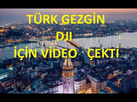 Türk gezgin dünyaca ünlü drone markası için Türkiye videosu çekti