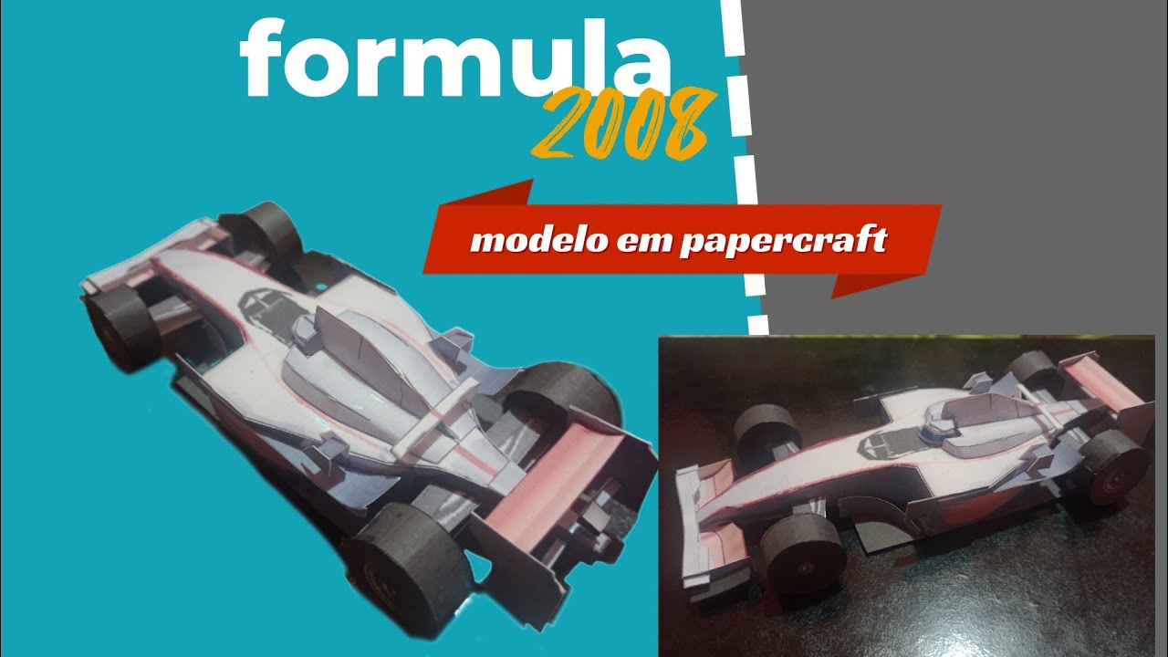 Tutorial de como montar a fórmula 2008 versão Cdt #papercraft - YouTube