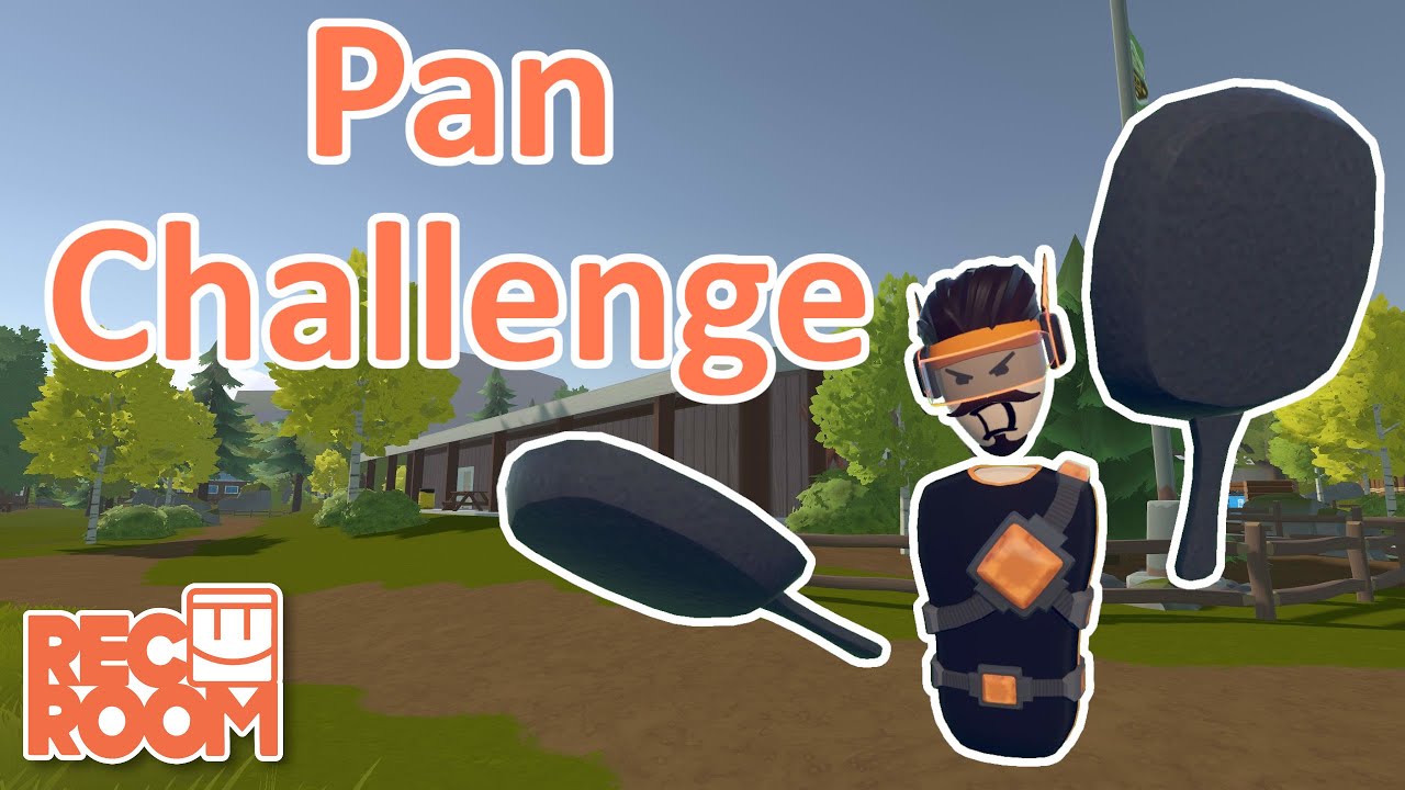 Rec Royale: Pan Challenge | Rec Room - YouTube