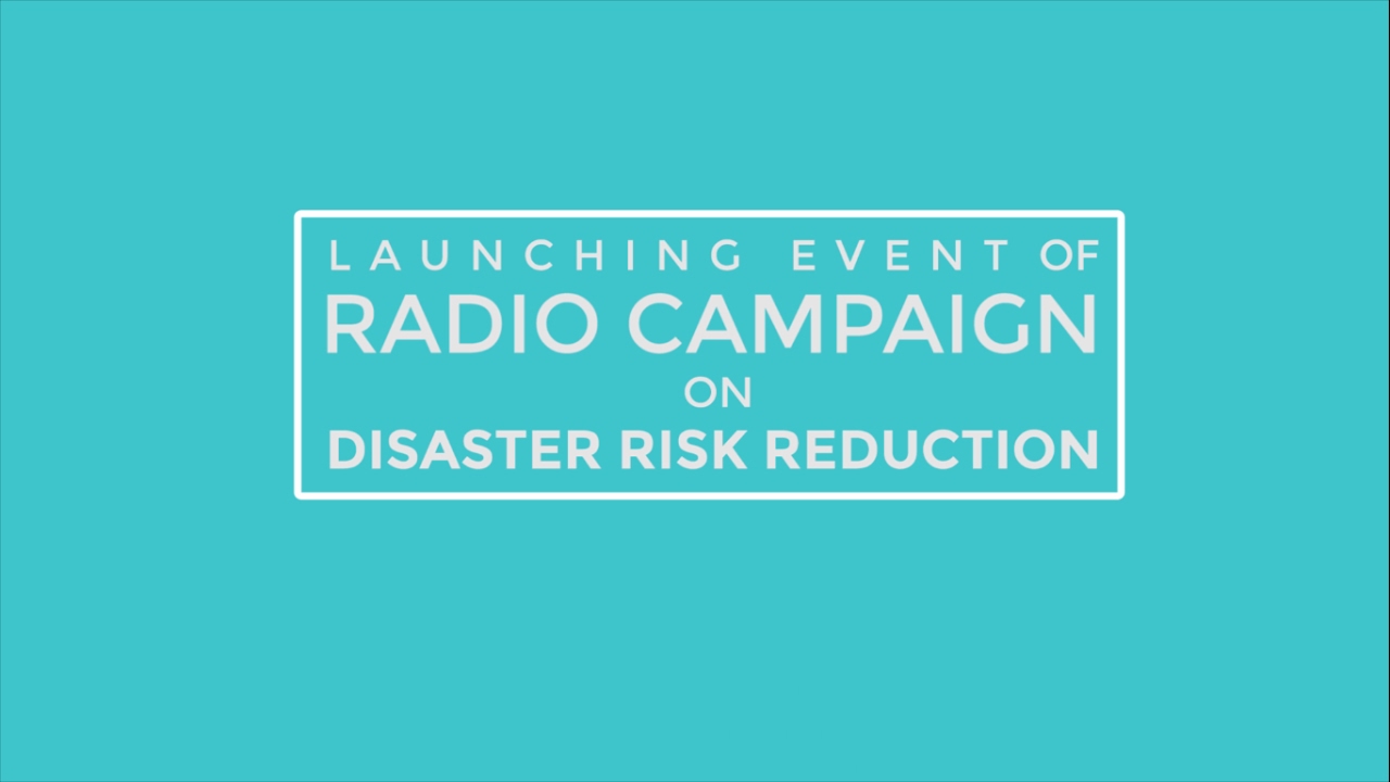 Launching Event of 'Radio Campaign on Disaster Risk Reduction' - YouTube