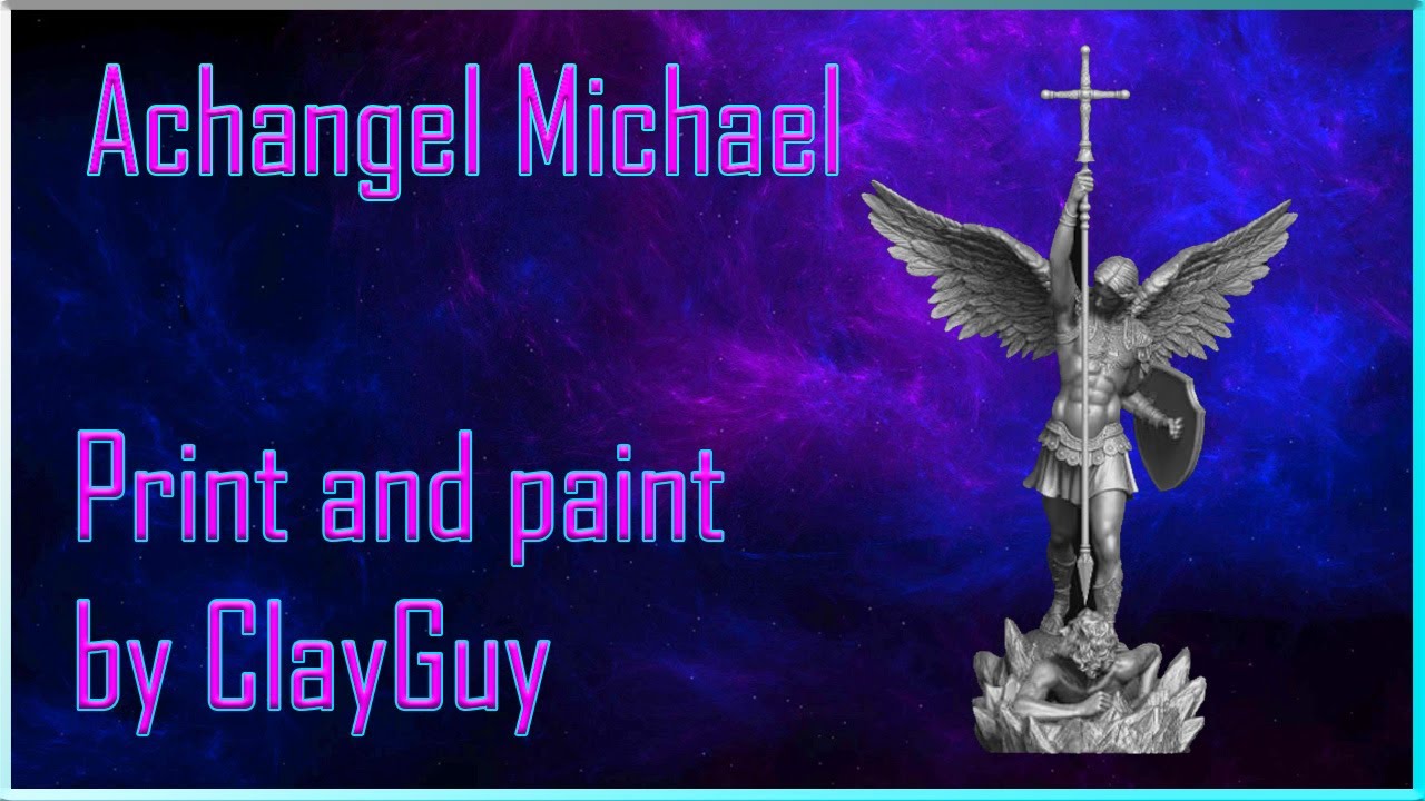 Arch Angel Michael - model by ClayGuy - YouTube