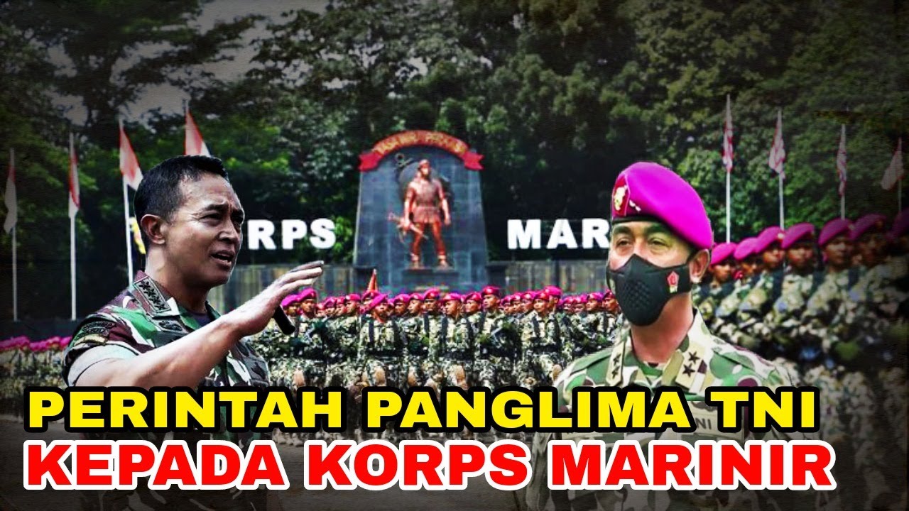 KOMANDAN MARINIR MAYJEN TNI WIDODO DWI PURWANTO DIBERI PERINTAH JENDRAL ...