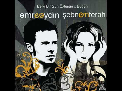 Emre Aydın & Şebnem Ferah - Belki Bir Gün Özlersin x Bugün @prodeyx