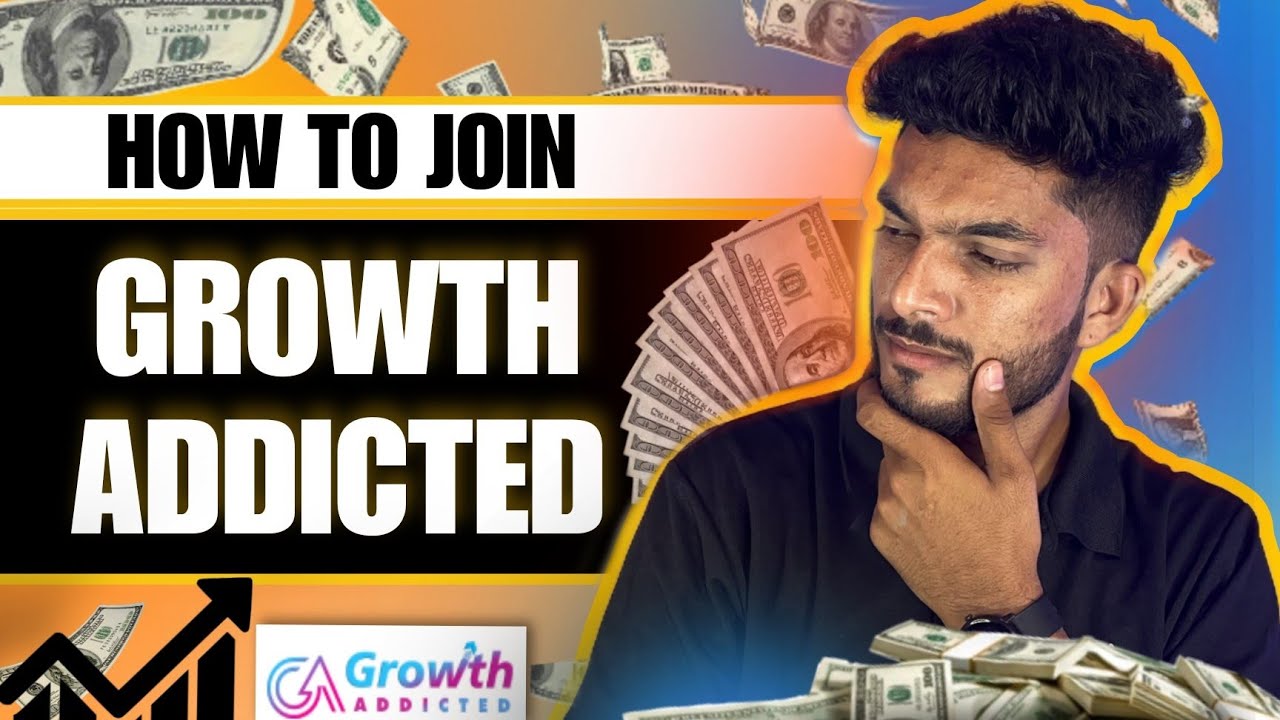 How To Join Growth Addicted | Growth Addicted Join Kaise Kare | Joining Process In Growth ...