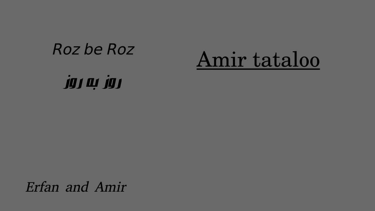 Amir Tataloo roz be roz - YouTube