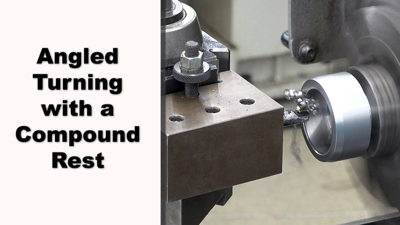 Angle Turning with a Compound Rest - YouTube