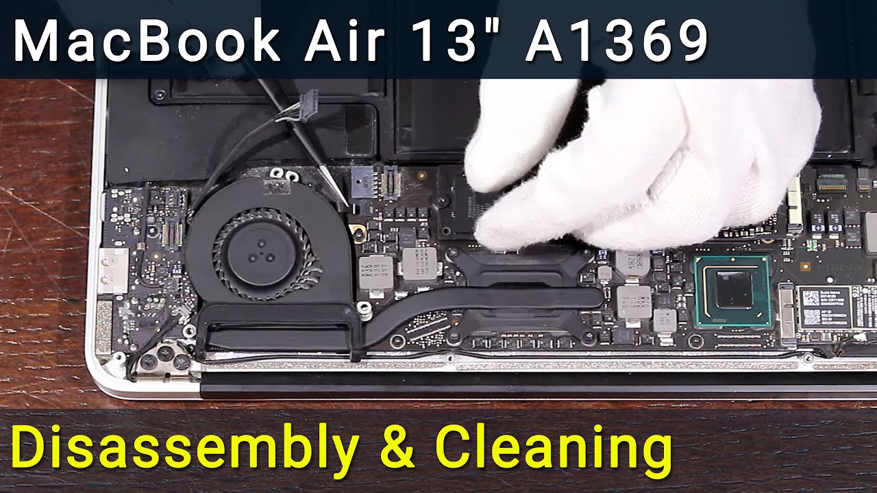MacBook Air 13" Mid 2011 Disassembly, Fan Cleaning, and Thermal Paste ...