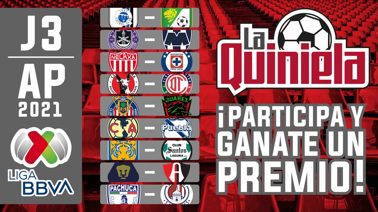 La Quiniela Liga MX Apertura 2021 Jornada 3 03-08-2021 - YouTube