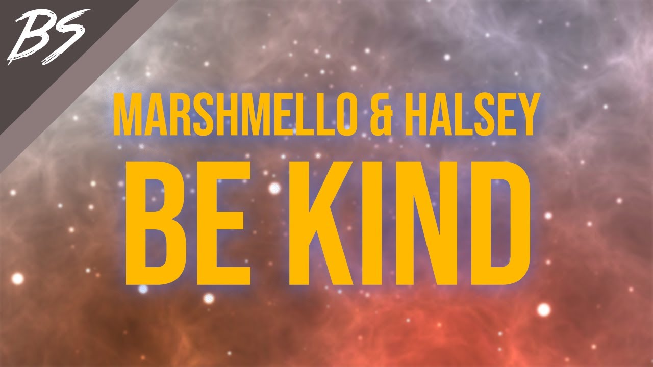 Marshmello & Halsey - Be Kind | Lyric Video - YouTube