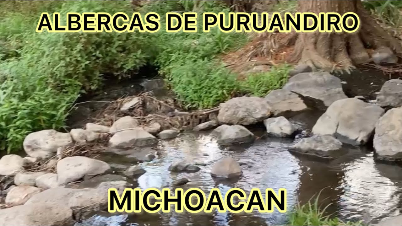 BALNEARIOS DE PURUANDIRO MICHOACÁN - YouTube