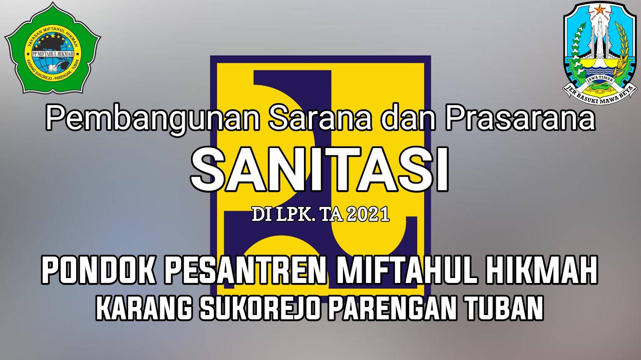Pembangunan Sarana dan Prasarana Sanitasi di LPK. TA 2021 // Pondok ...