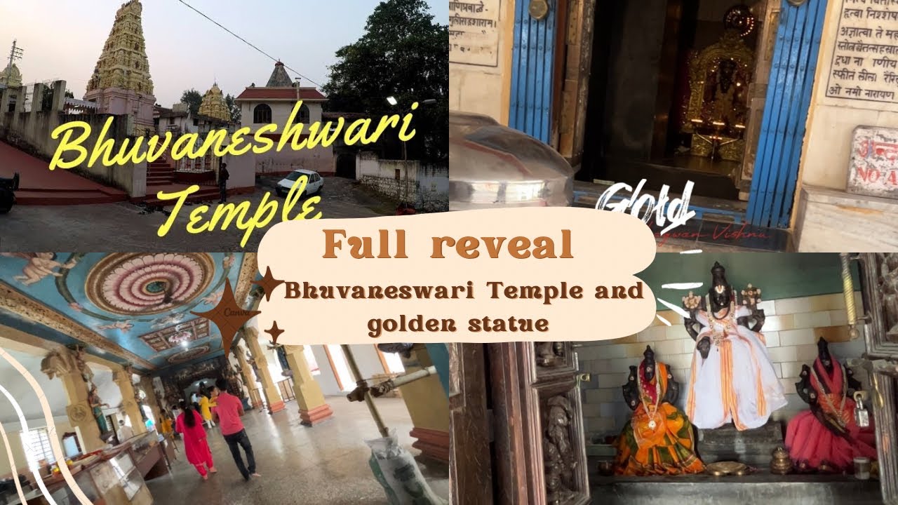 Full reveal Bhuvaneshwari temple and Bhuvaneswari Temple and golden ...