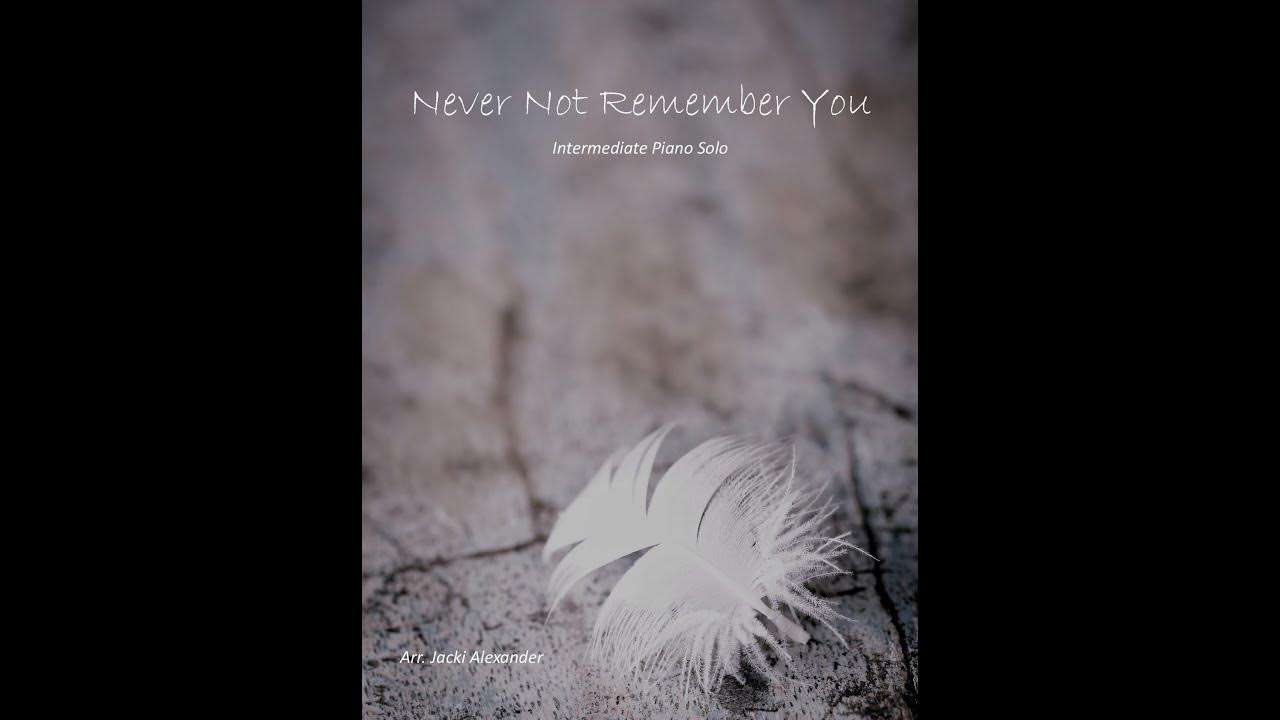 Never Not Remember You - YouTube