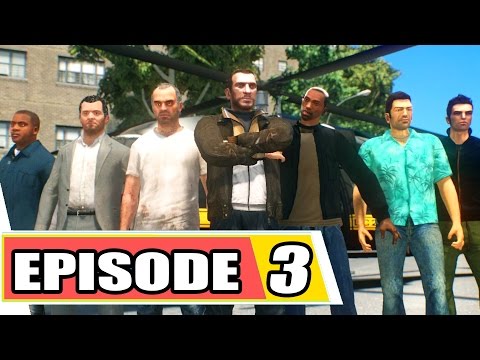GTA Series - Season 3: Episode 3
