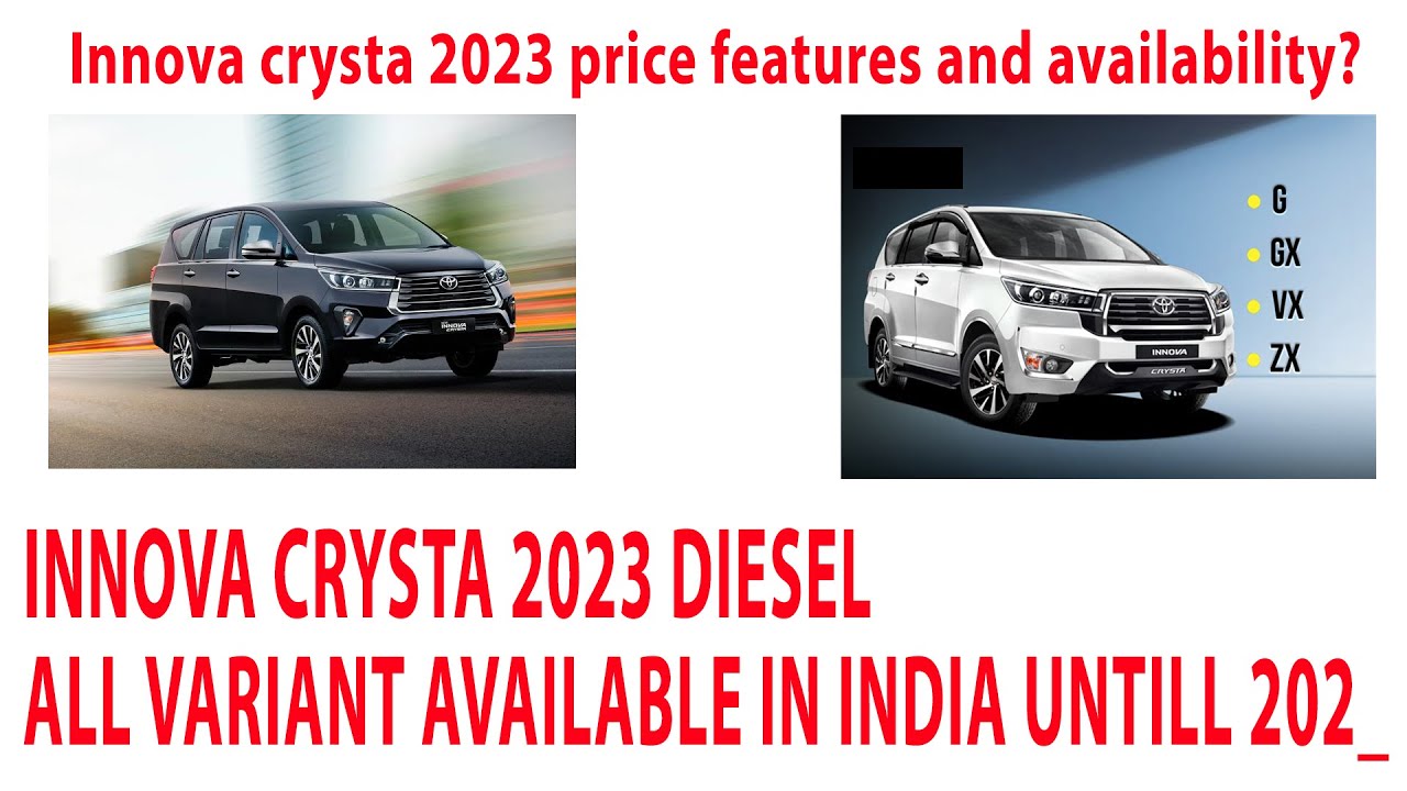 Innova Crysta 2023 | Diesel back with all Variant in India | Price SUV ...