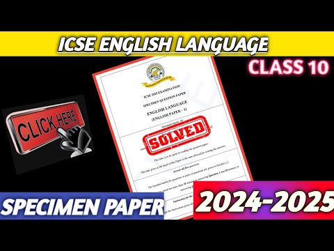 ICSE 10 2025 English Language Specimen Paper Answer Key - YouTube