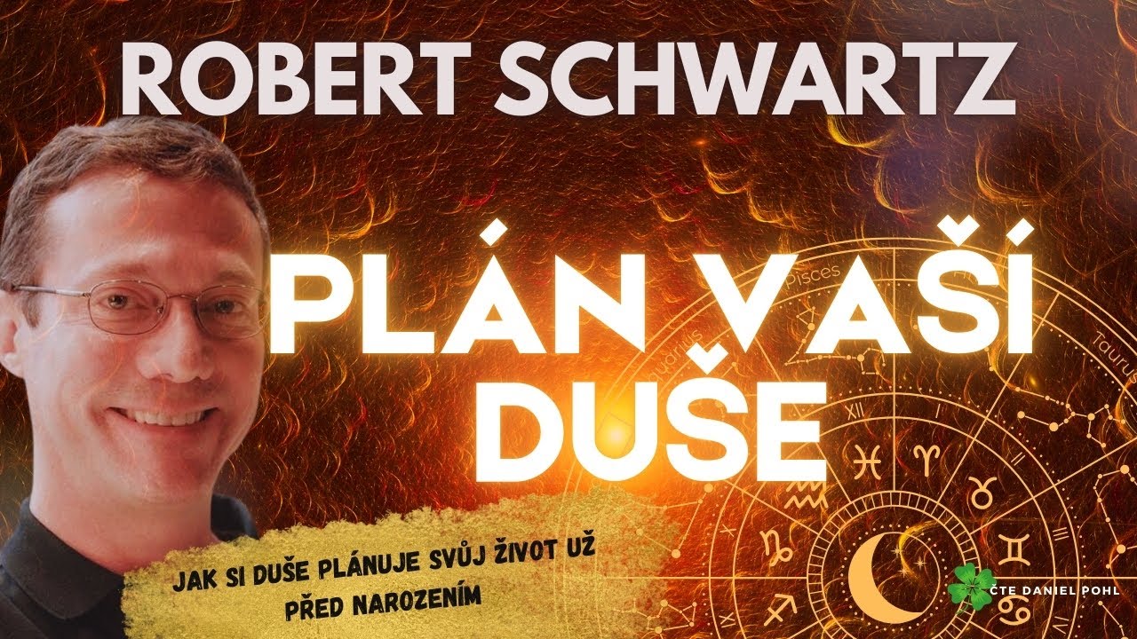 28 Robert Schwartz - Plán Vaší duše - Sezení Jasona s médiem ...