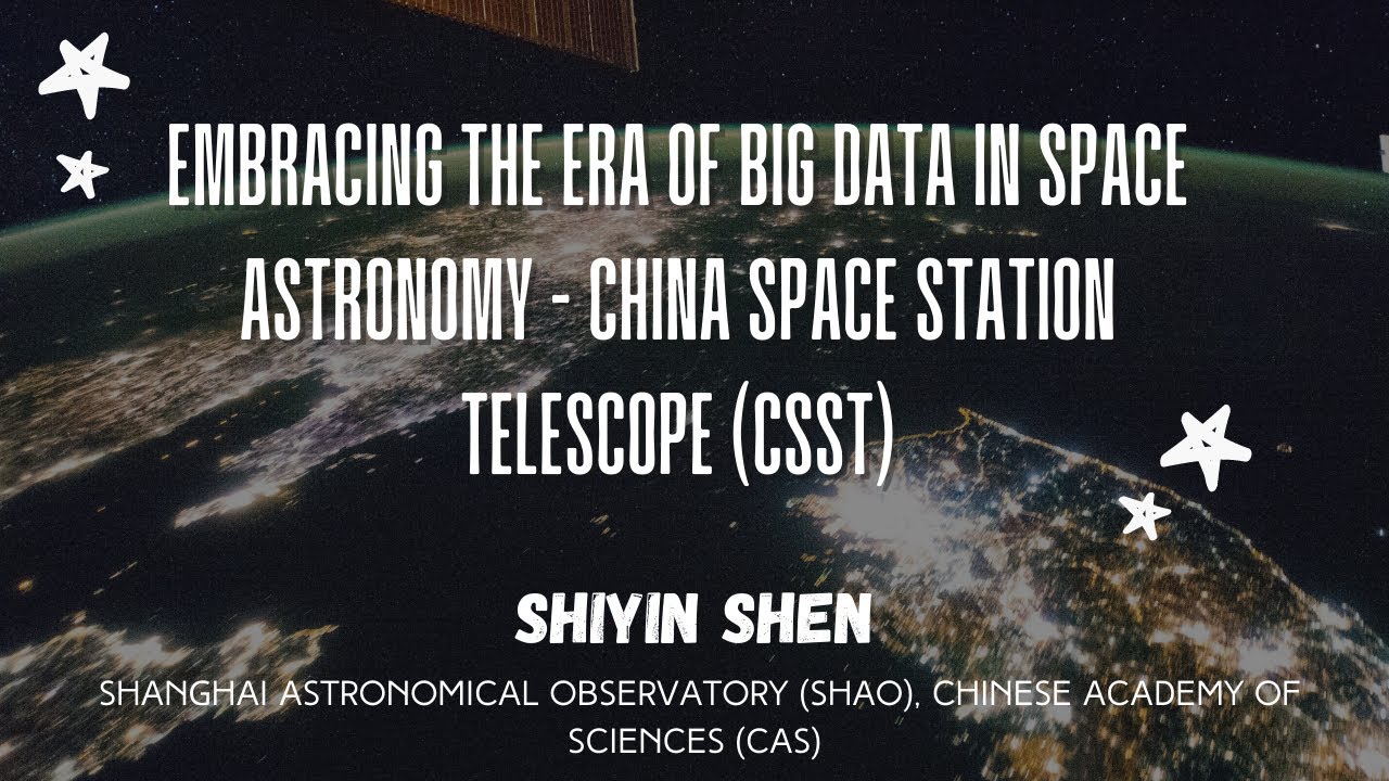 Embracing the Era of Big Data in Space Astronomy — China Space Station ...