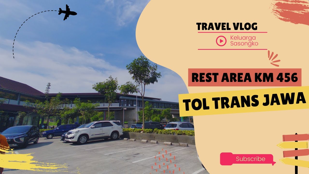 Rest Area KM 456 Salatiga termegah di Indonesia ( The Best Rest Area ...