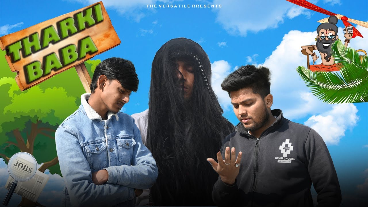 THARKI BABA | ठरकी बाबा | THE VERSATILE - YouTube