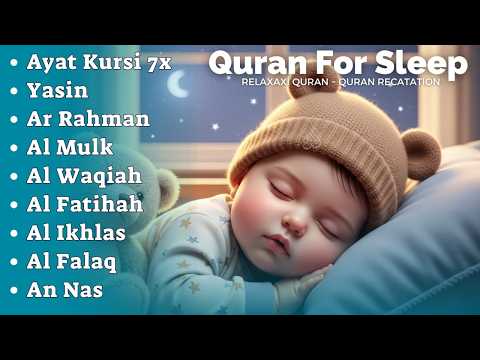 Uyqu uchun Qur'on | Dam olish uchun tinchlantiruvchi oyatlar | Oyat Kursiy, Yasin, Arrahmon Ala Aqel