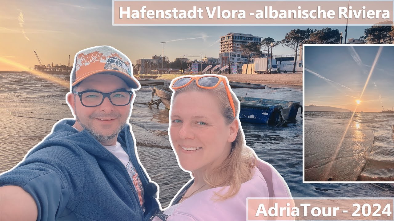 🇦🇱 Hafenstadt Vlora erkunden - albanische Riviera - AdriaTour 2024 ...