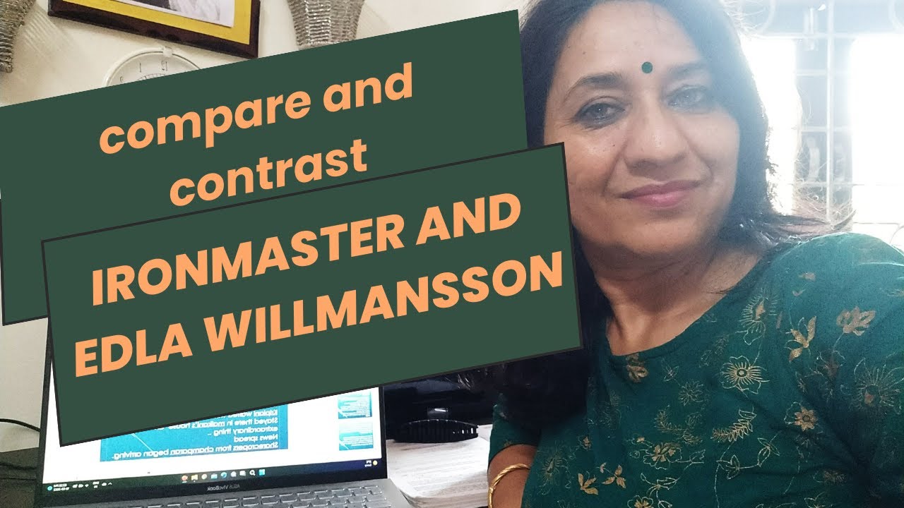 Compare and contrast the character of ironmaster and his daughter Edla ...