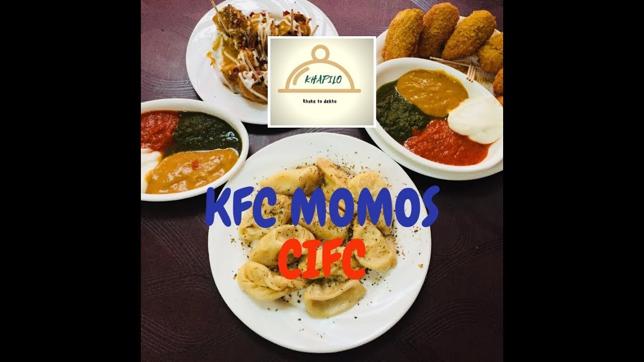 CHEAPEST KFC MOMOS | CIFC | ROHINI - YouTube