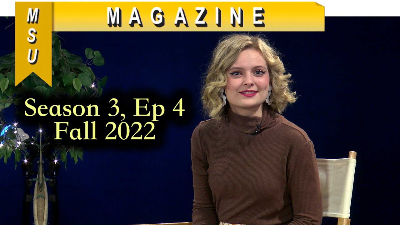MSU Magazine - Episode 4 - YouTube