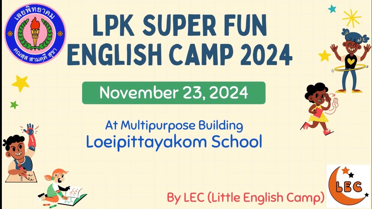 LPK Super Fun English Camp 2024 - YouTube