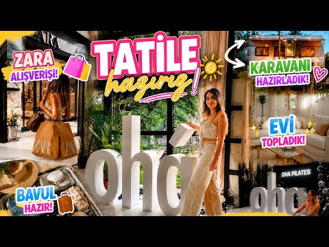 Tatil Öncesi Kaos! 😅 Bavul Hazırladık, Zara’ya Gittik, Karavanı Toparladık! OHA Pilates Event! 