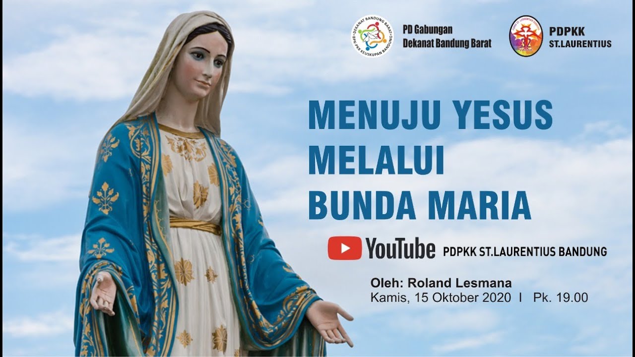 PDPKK St. Laurentius: Menuju Yesus Melalui Bunda Maria pewartaan oleh ...