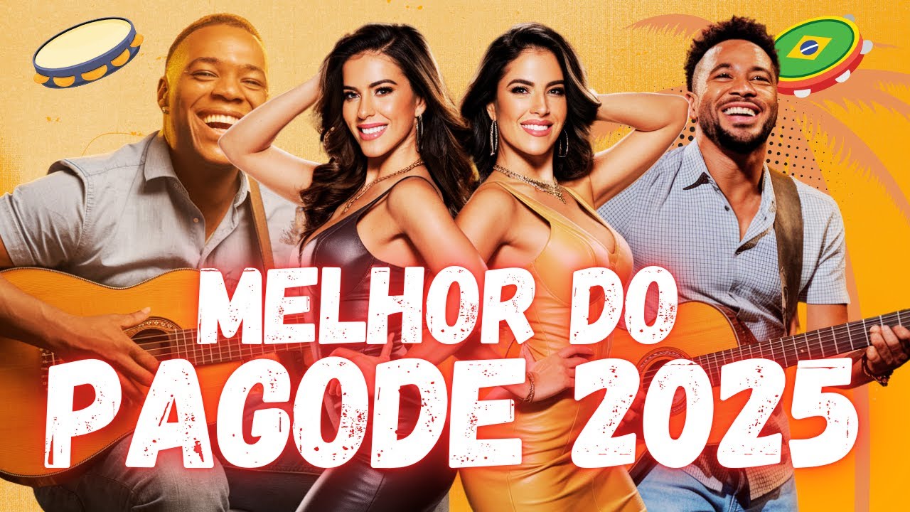 🔥 Pagode Atualizado 2025 - Só As Melhores! #PagodeESambaBrasil - YouTube