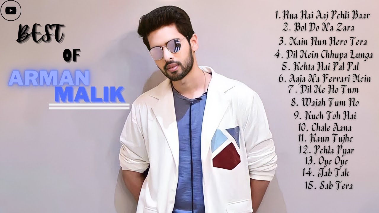 Popular Songs of ARMAN MALIK ll Top Hits Songs of Arman Malik ll - YouTube