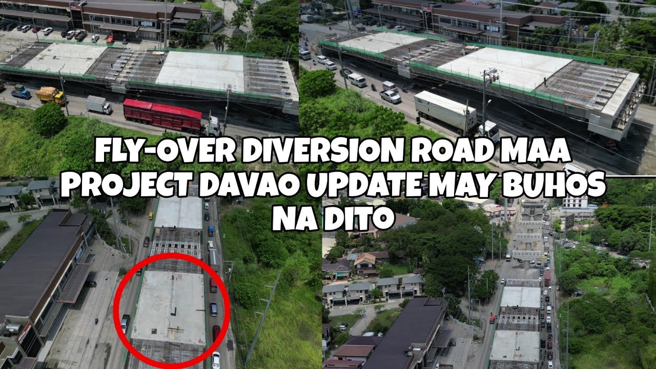 DIVERSION ROAD MAA FLY-OVER PROJECT DAVAO UPDATE MAY BUHOS NA DITO ...
