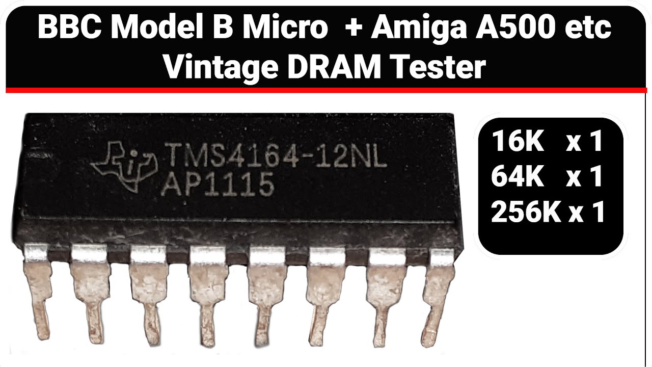 BBC Model B and Amiga A500 etc - Vintage DRAM Tester - 16 Pin 16k /64k ...