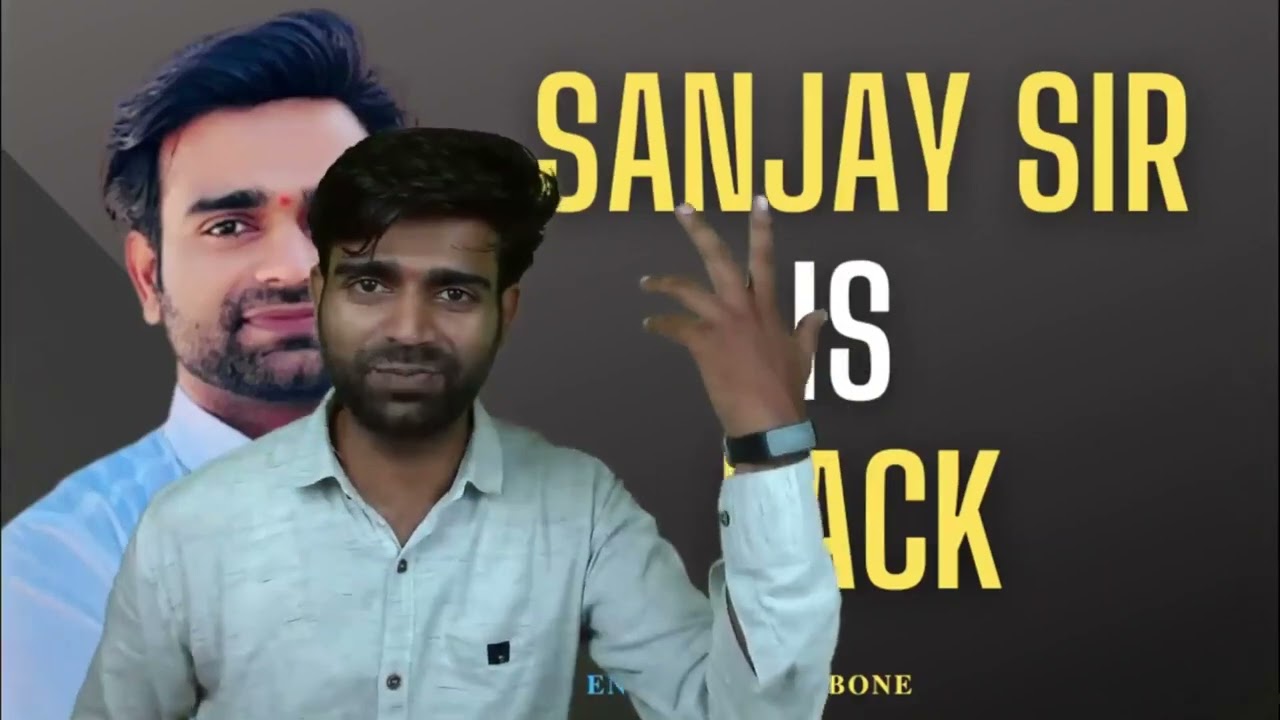 Sanjay sir is back | संजय सर इज बैक | sanjay sir english | english by ...