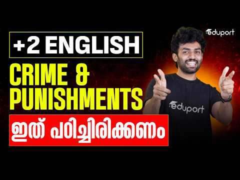 Plus Two English | Crime & Punishments Important Topics | Exam Points | Eduport Plus Two