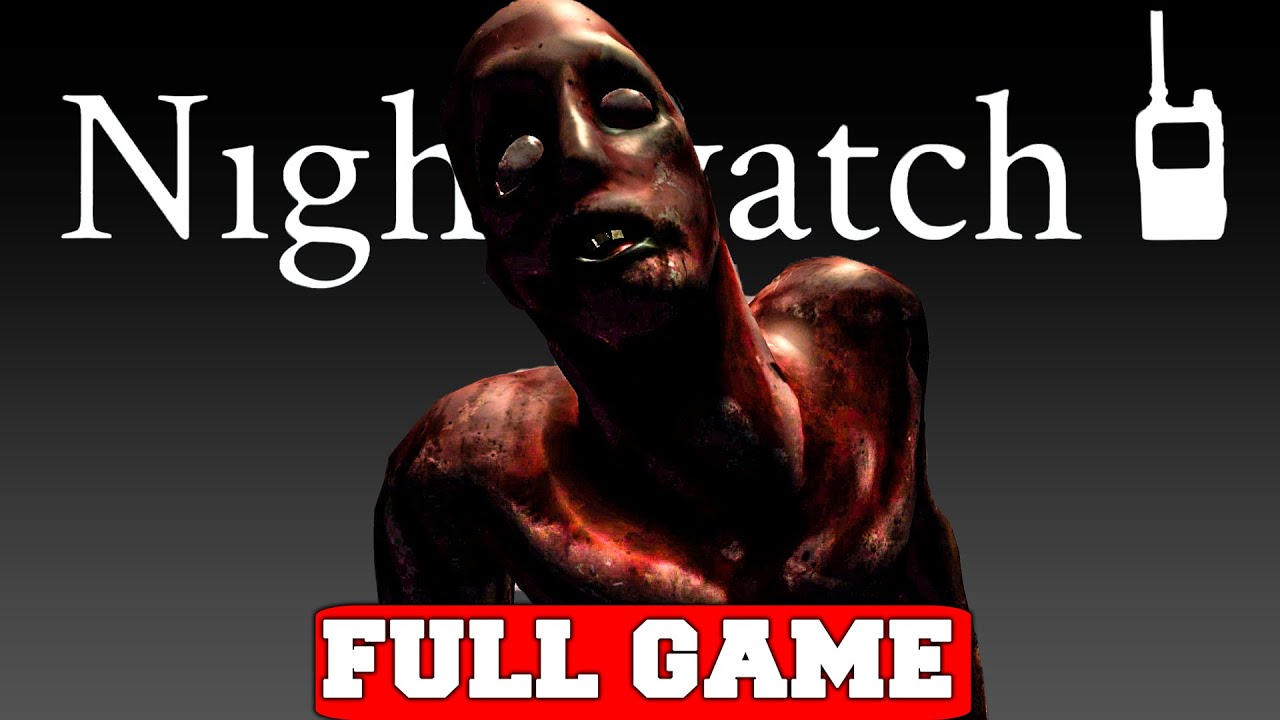 Nightwatch Full Game Gameplay Walkthrough No Commentary (PC) - YouTube