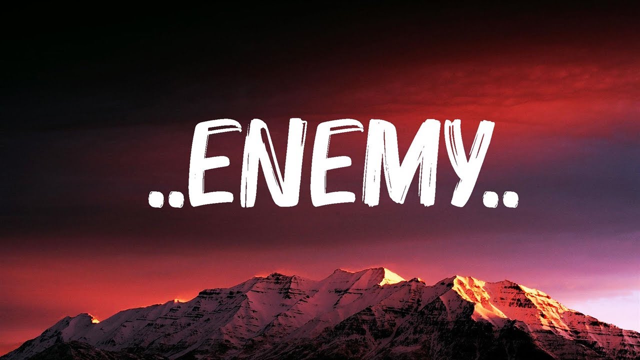 Imagine Dragons - ..Enemy.. (Lyrics) | JID,Loreen,Meghan Trainor ...