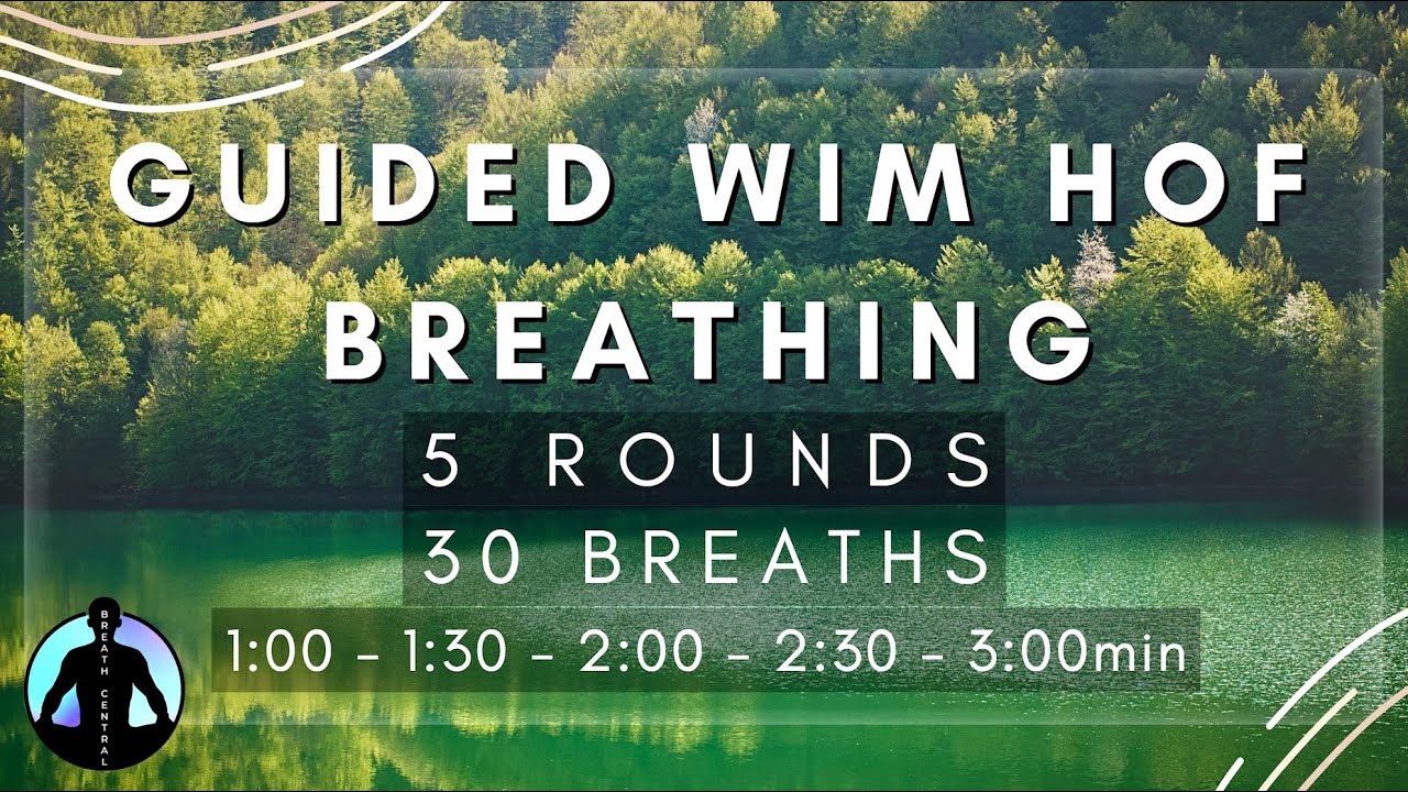 WIM HOF Guided Breathing - Advanced | 5 Rounds | 30 Breaths | Up To 3 ...