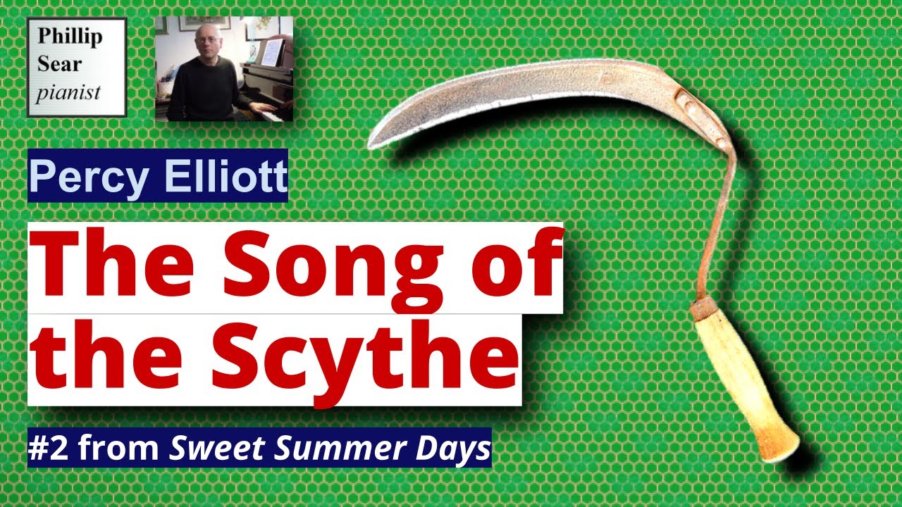 Percy Elliott: The Song of the Scythe - YouTube