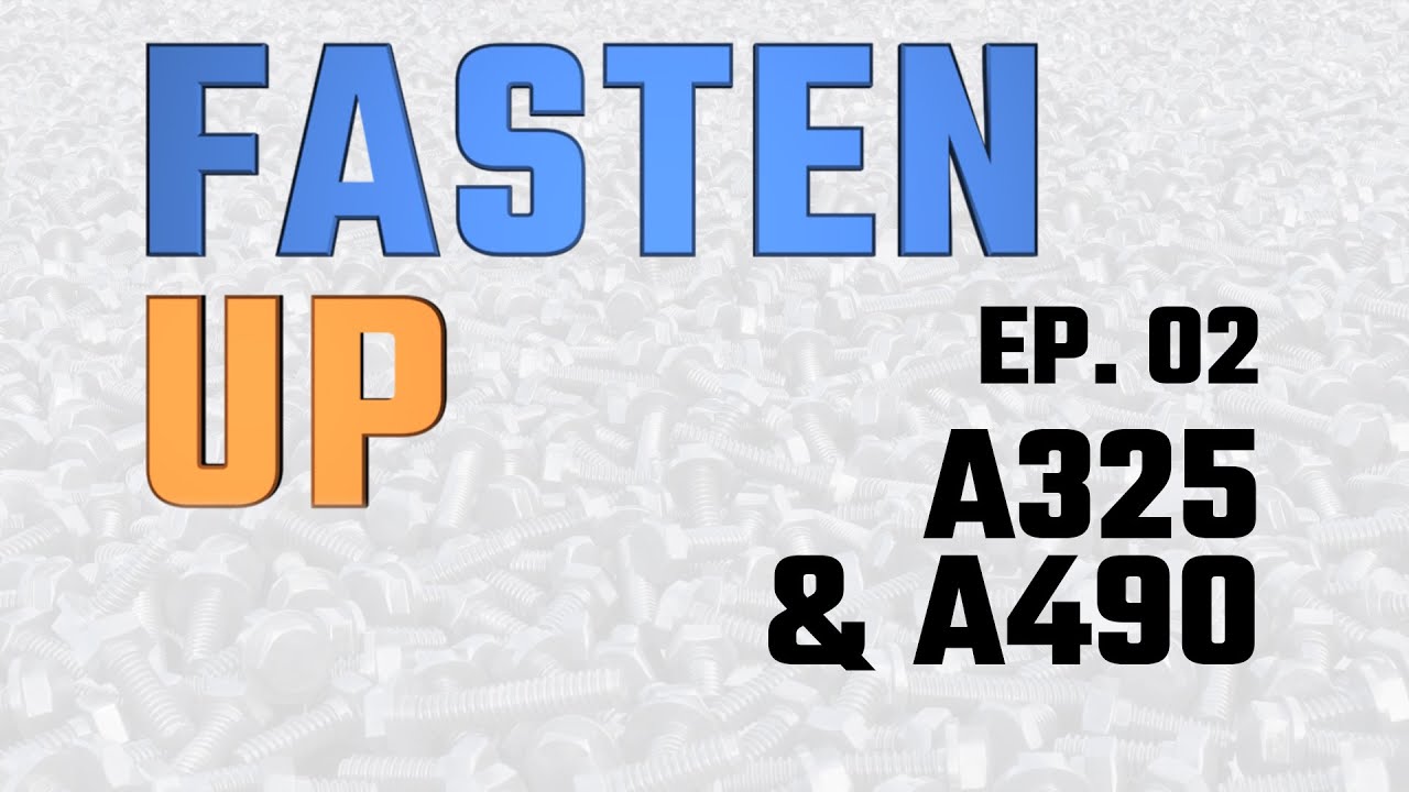 A325 vs. A490: What's the Difference? - YouTube
