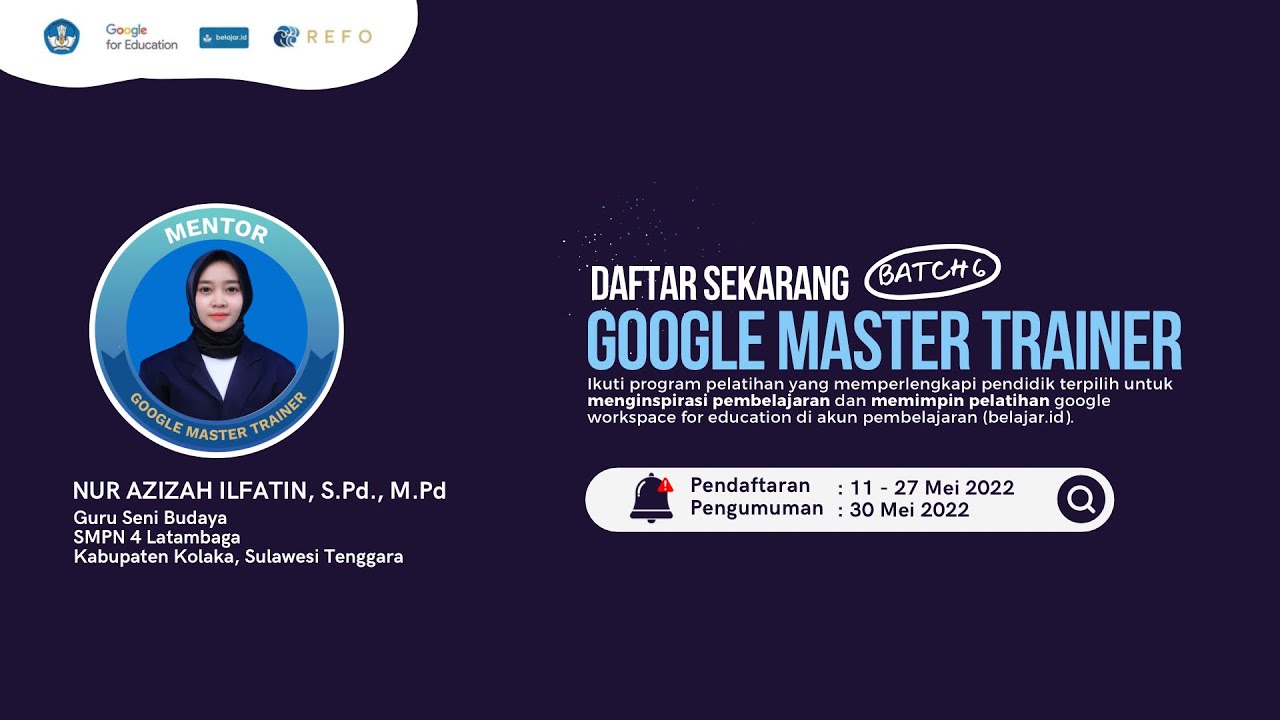 Program pelatihan Google Master Trainer Level 1 - Batch 6 - YouTube