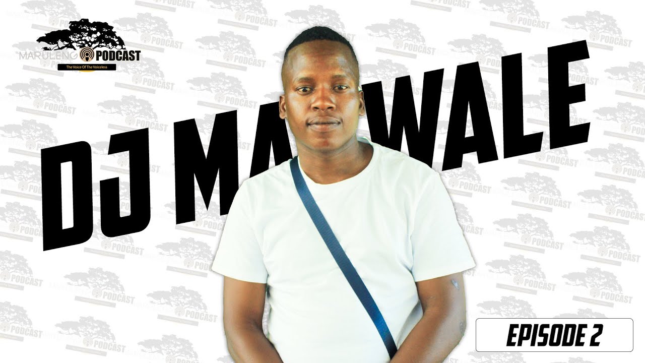 Episode 2 - DJ Makwale || Being a DJ | DJ Letsatsi | Being a Dancer | Master KG | Rush Mabanana ...