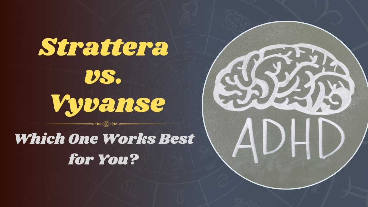 Strattera vs. Vyvanse: Unveiling the Best ADHD Treatment! - YouTube