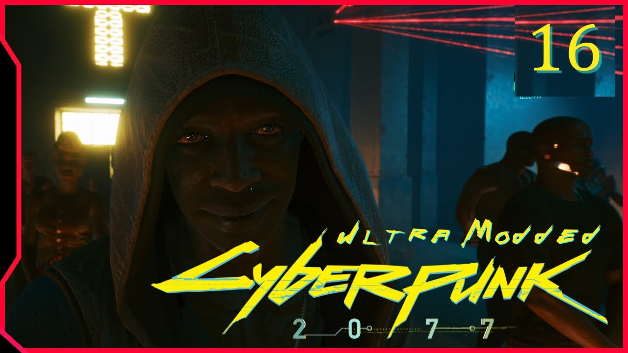 16 100% Ultra Modded Cyberpunk 2077 Playthrough - YouTube