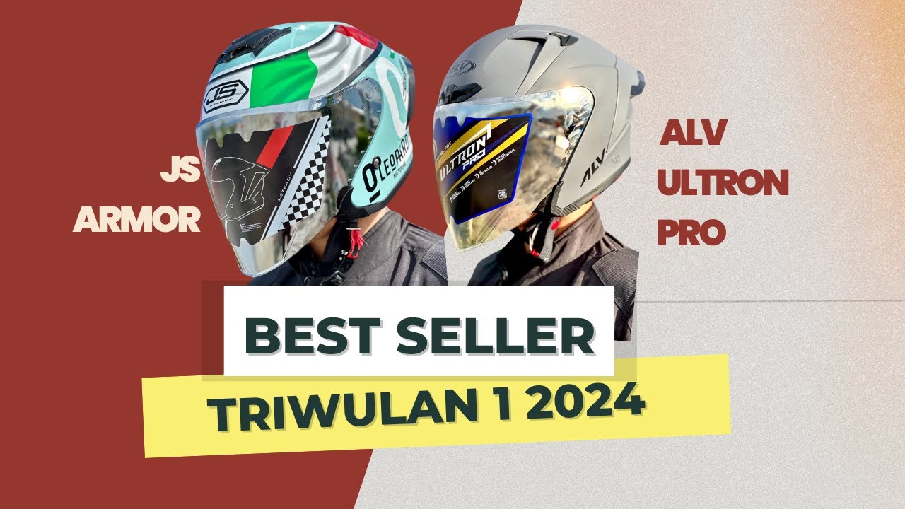 REVIEW LENGKAP HELM BEST SELLER TRIWULAN 1 TAHUN 2024: JS ARMOR DAN ALV ...