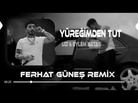Ellerini Çek Evet Artık Benden Uzak Dur ( Ferhat Güneş Remix ) Eylem Aktaş & UZİ - Yüreğimden Tut