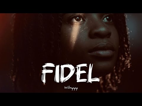 Wilnyyy-Fidel[Video Lyrics]